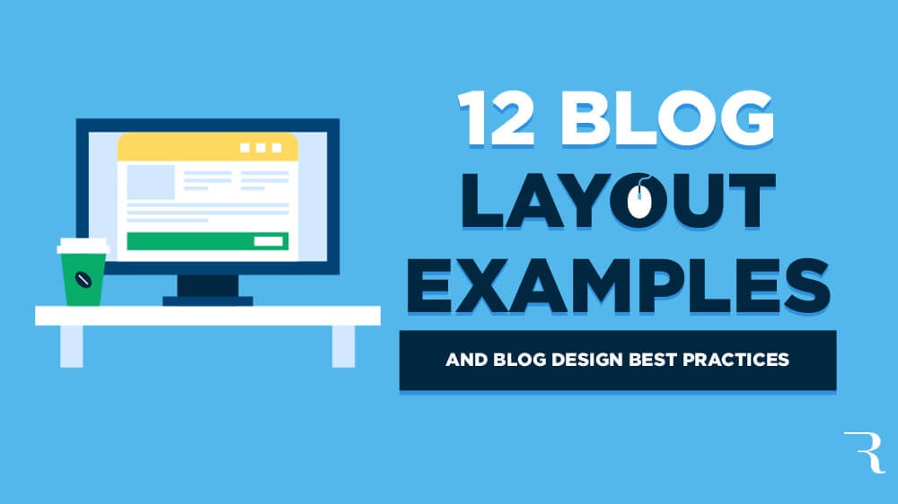 12 Blog Layout Examples (and Best Practices) in 2025: Blog Designs ...